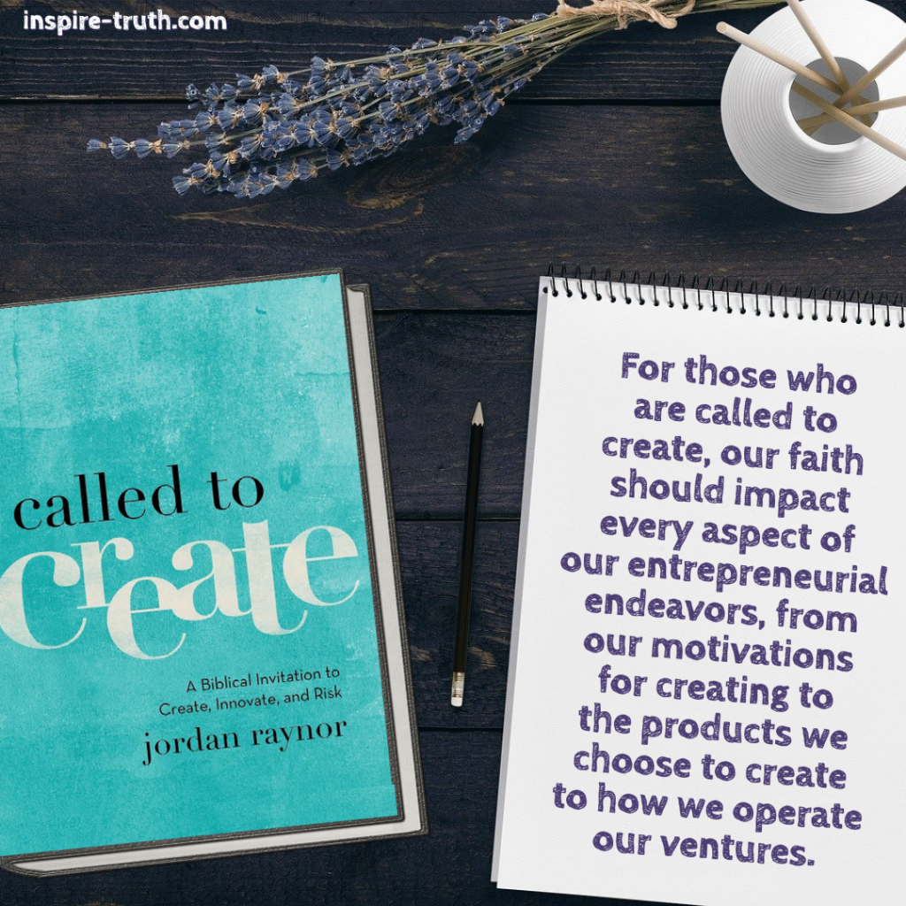 Called to Create - Inspire Truth