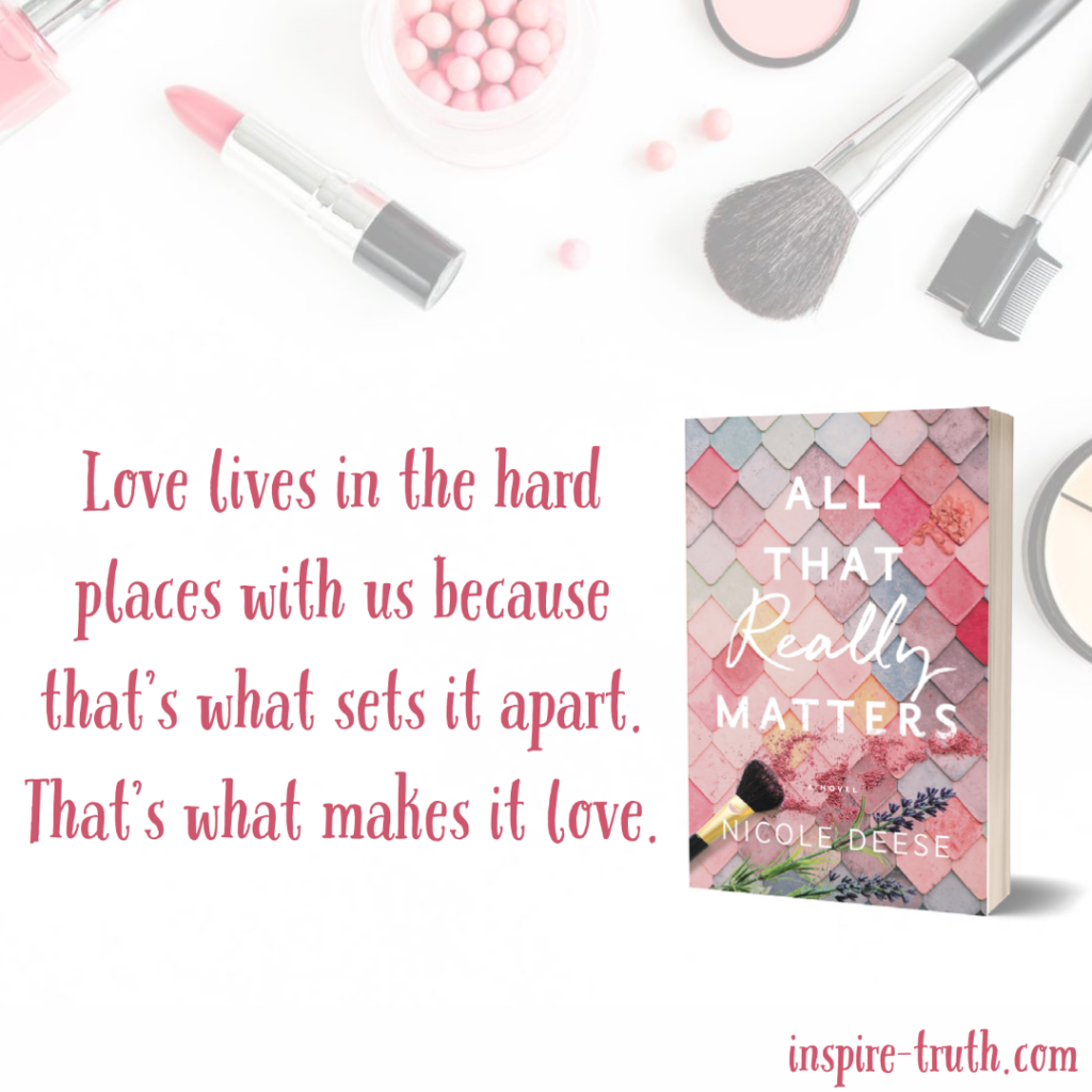 All That Really Matters (A McKenzie Family Romance) - Inspire Truth