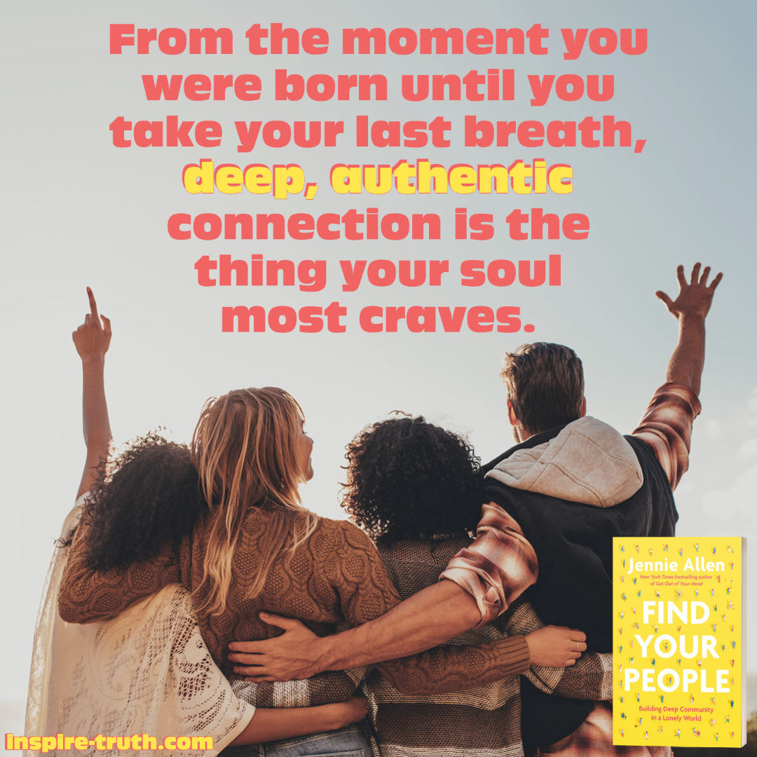 Find Your People - Inspire Truth